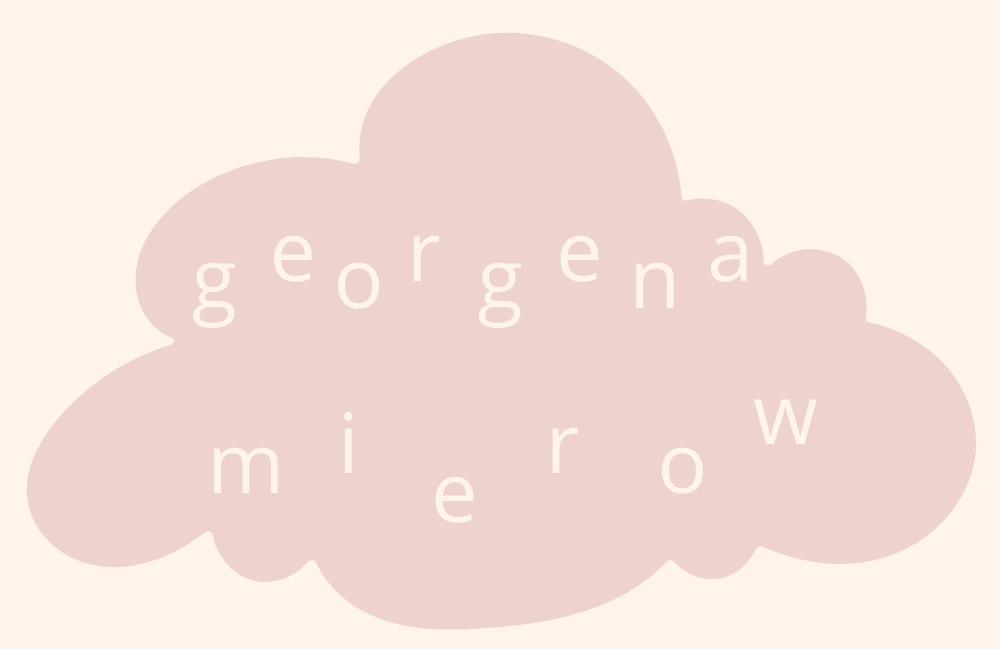 Georgena Mierow – Discovering New Things Daily